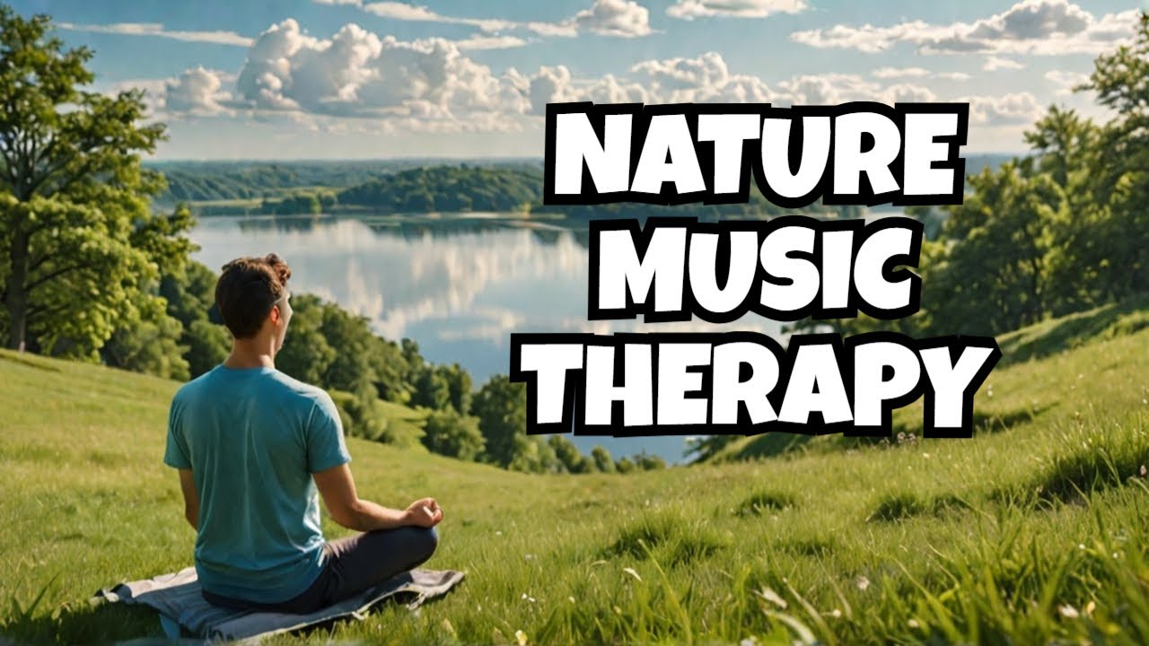Discover the Easy Way to Relax with NATURE and MUSIC - YouTube