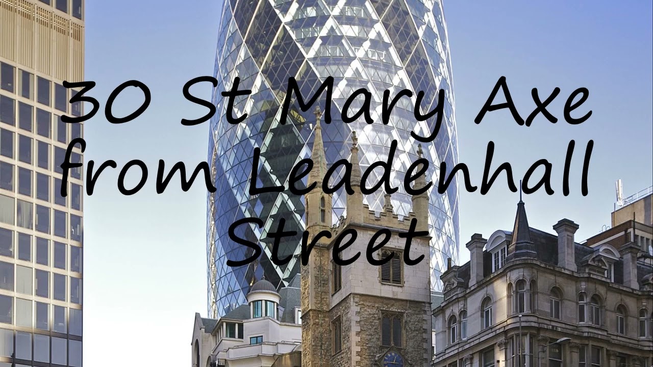 How to pronounce 30 St Mary Axe from Leadenhall Street in English ...