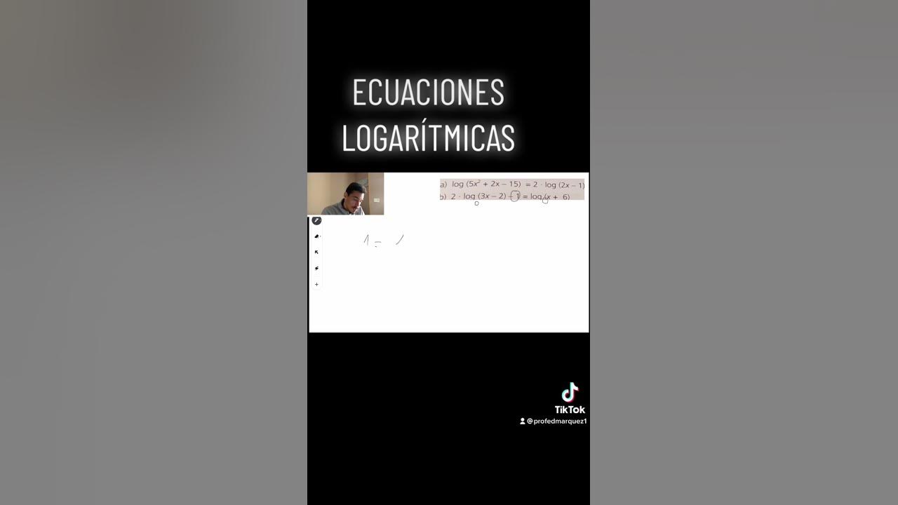 Ecuaciones LogarÍtmicas Profedmarquez Youtube