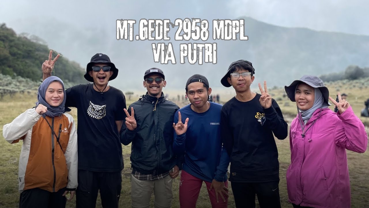 MT.GEDE 2958 MDPL VIA PUTRI - JAWA BARAT - YouTube