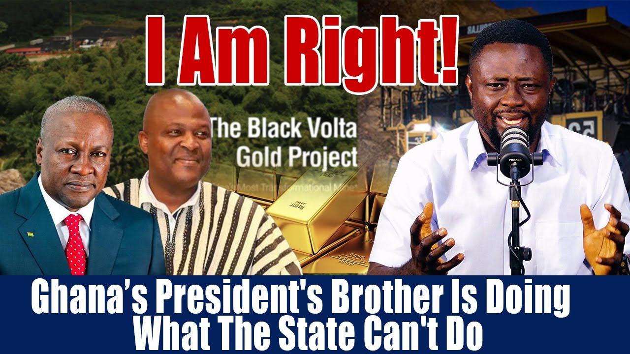 Black Volta Gold: Ghana’s President's brother is doing what the state can't do - YouTube