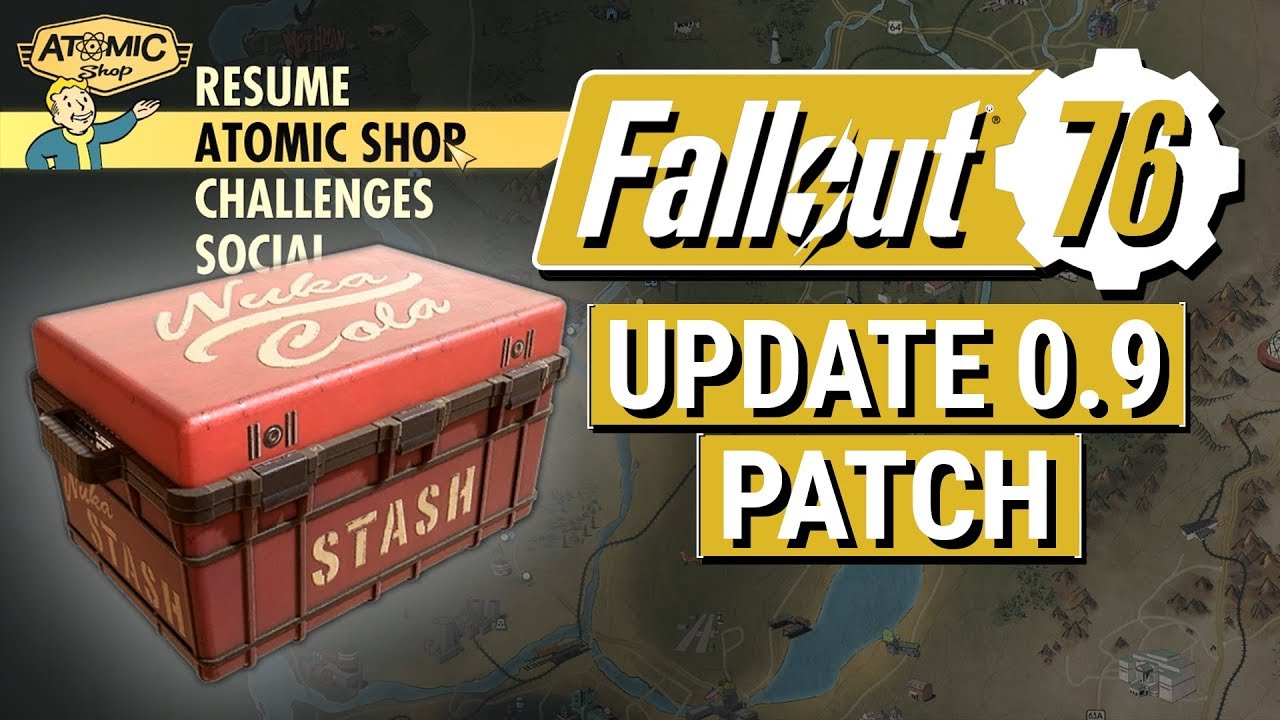 FALLOUT 76: Update 0.9 PATCH Notes! (Atomic Shop and Enemy Balancing ...