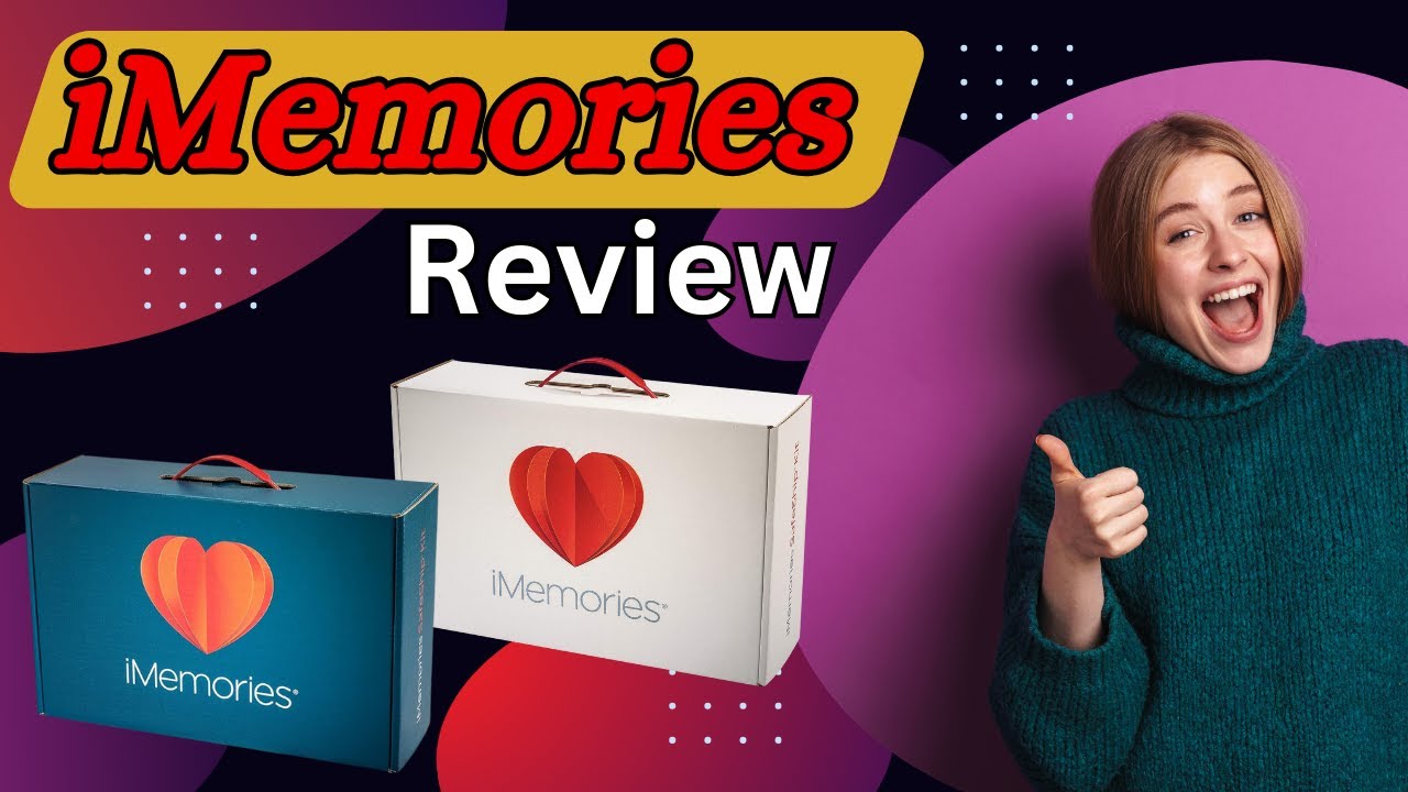 iMemories Reviews: Is It The Safest Way To Digitize Your Precious ...