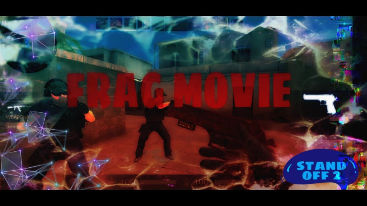 frag movie / stand off - YouTube
