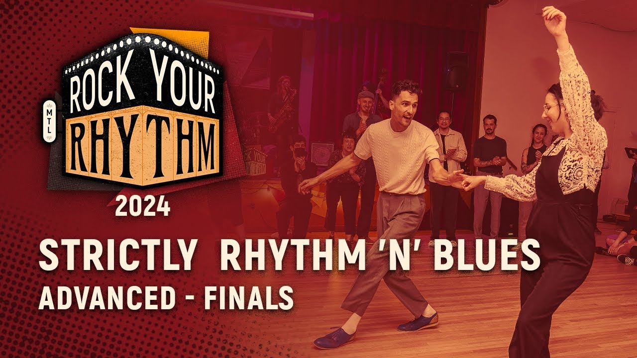 Strictly rhythm'n'blues Avancé - Finale / RYR 2024 - YouTube