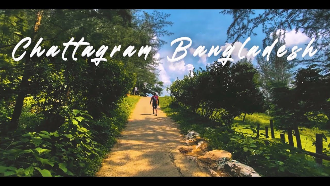 A Trip To Chattagram | Cinematic Travel Video - YouTube