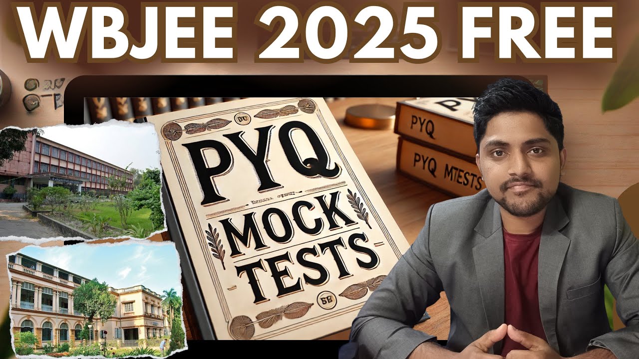 WBJEE 2025 | MOCKS | PYQ FOR FREE | WWW.WBJEE.ORG - YouTube