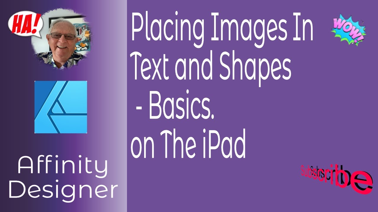 Images in Text and Shapes in Affinity Designer on iPad Basic Skills ...