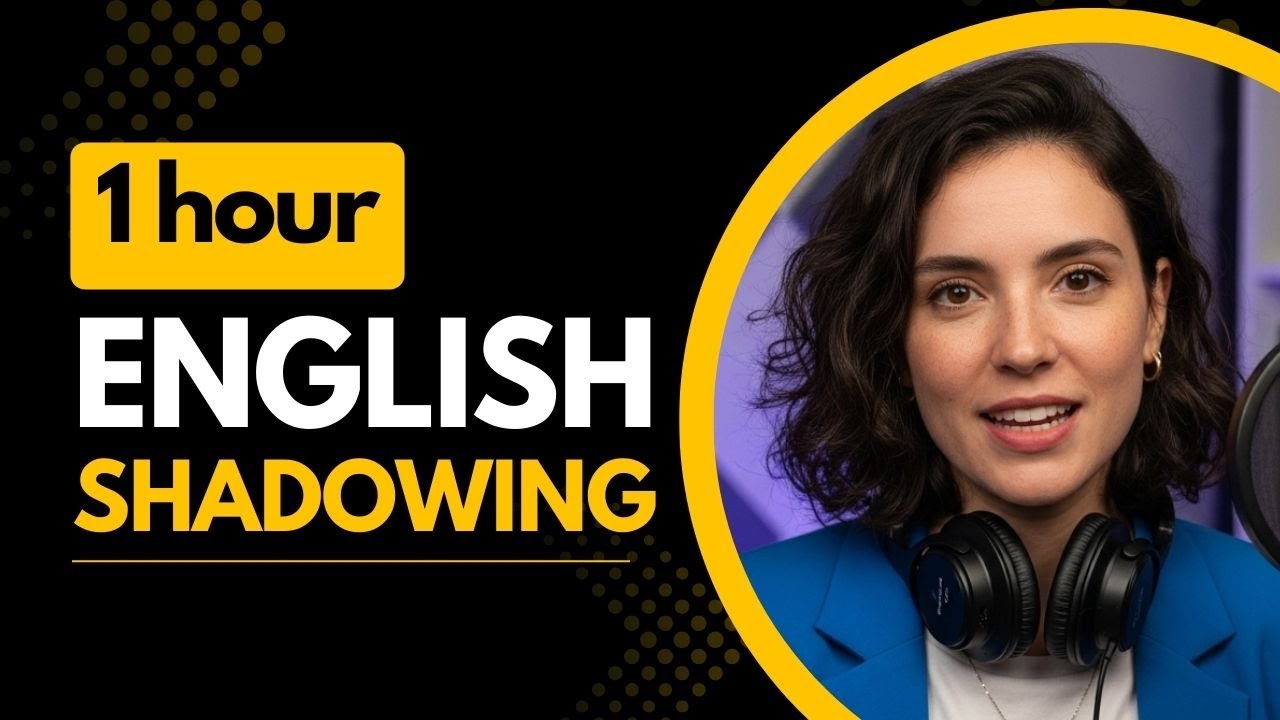 English Shadowing Practice 001 | 1 Hour English With Me - YouTube
