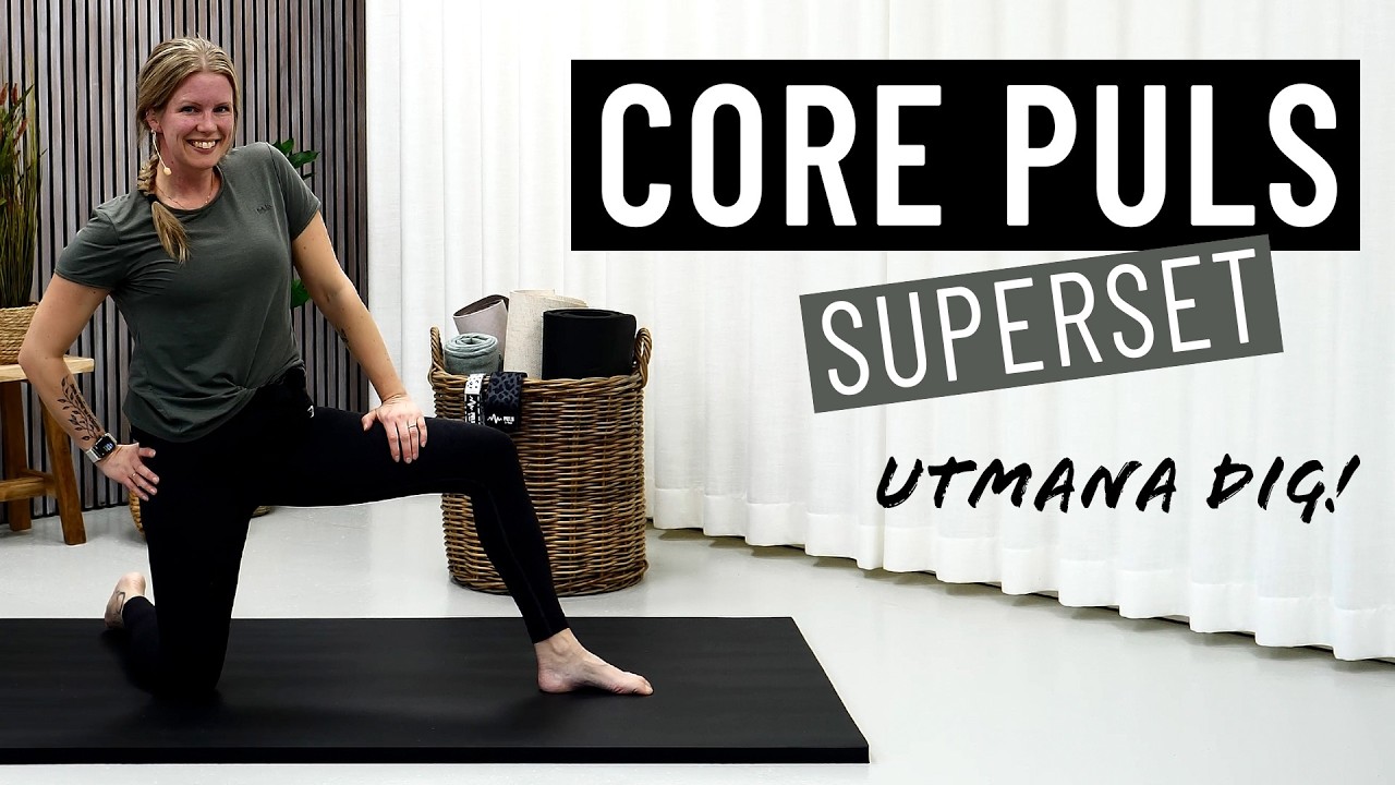 SUPERSET CORE – 18 minuter effektiv träning för en stark core med puls ...