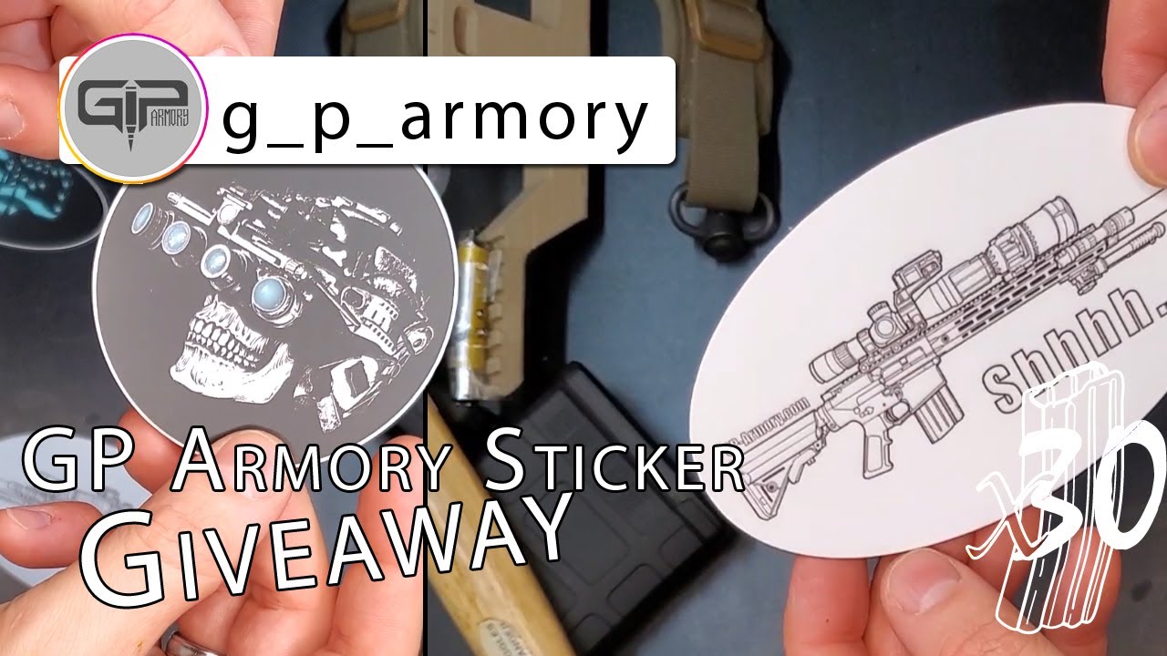 GP Armory Sticker Giveaway! Premium slaps. - YouTube