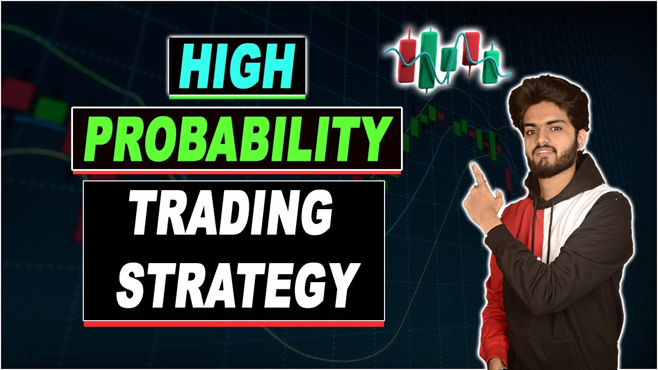 High Probability Trading strategy - YouTube