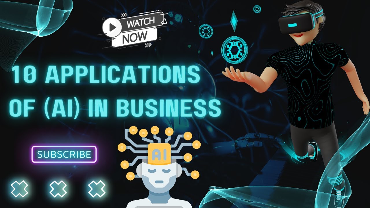 10 Applications of Artificial Intelligence (AI) in Business - YouTube