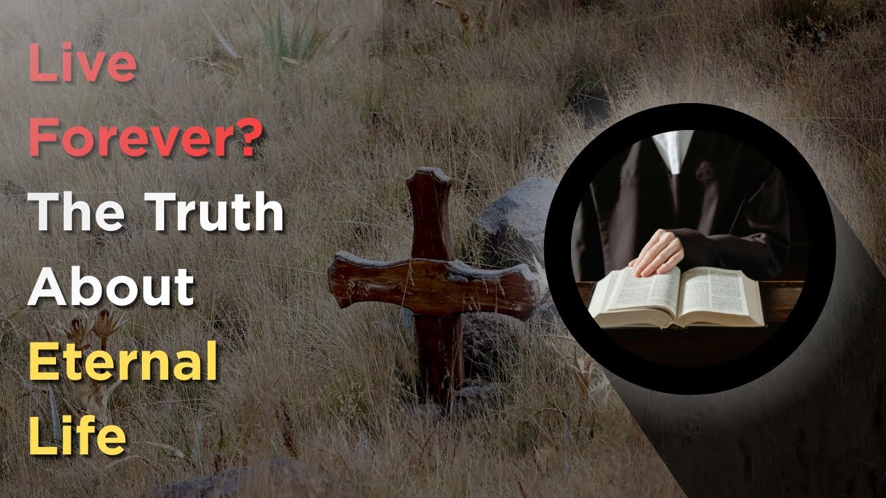 WHAT IS ETERNAL LIFE IN CHRISTIANITY - YouTube