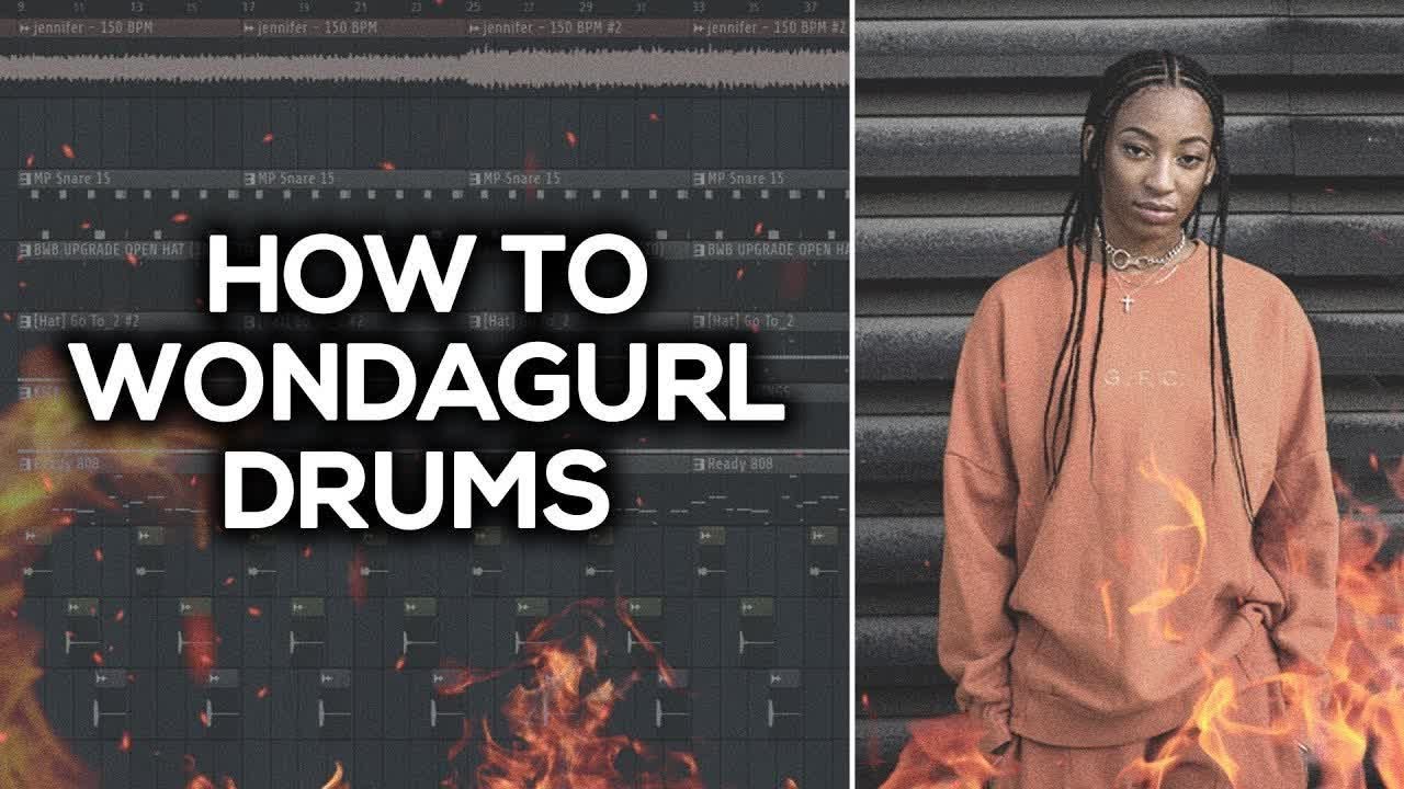 How To Make Your Drums Sound Unique and HARD [Wondagurl] In FL STUDIO ...