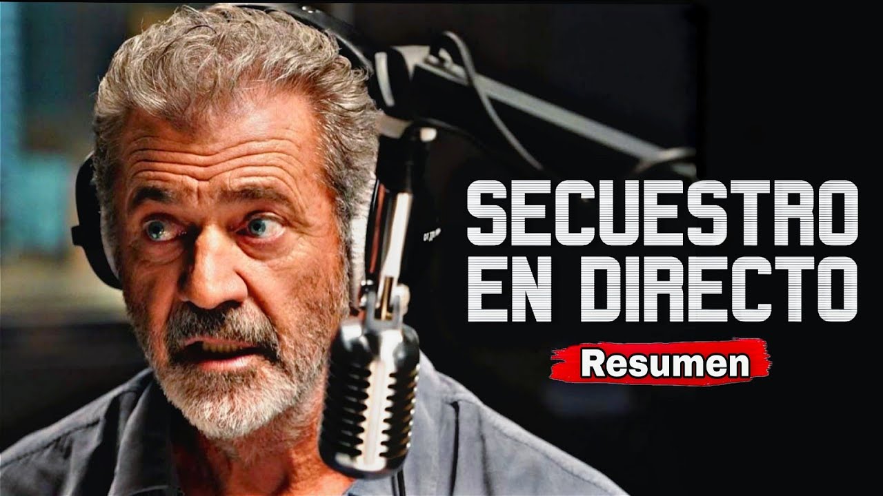 SECUESTRO EN DIRECTO PELICULA Resumen en 8 minutos | netflix - YouTube