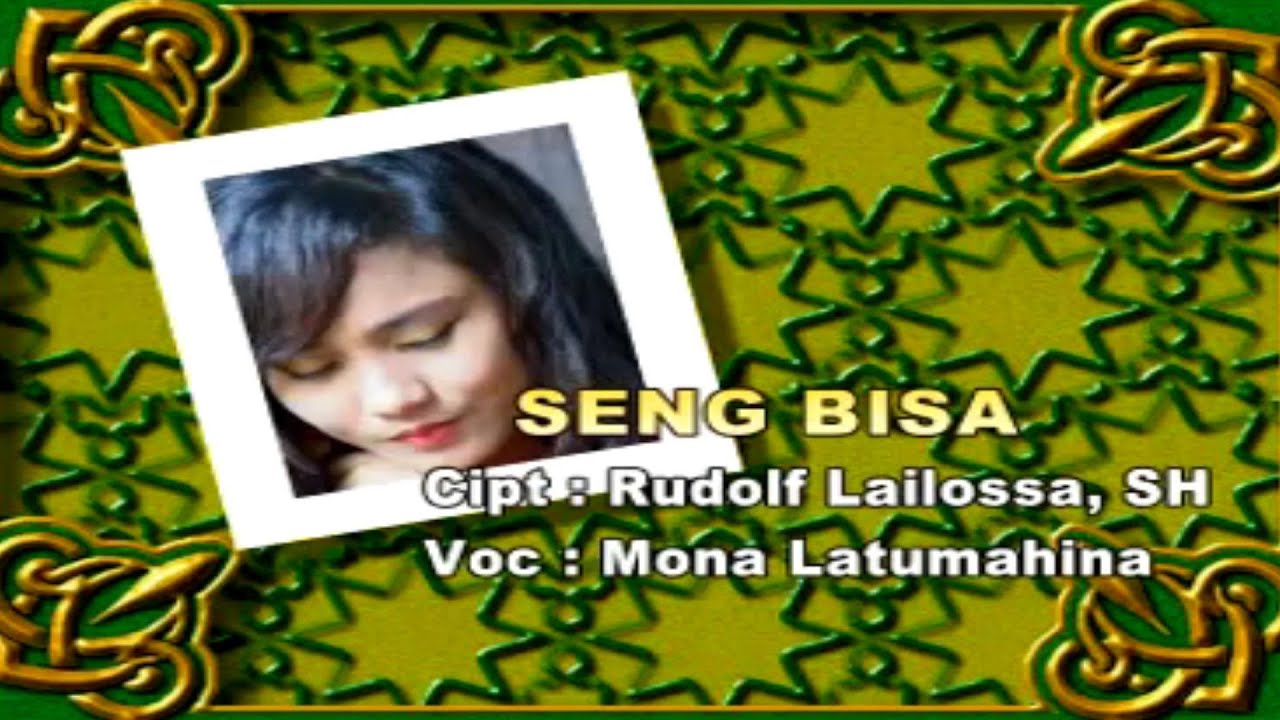 SENG BISA - Mona Latumahina - (Official Music Video) - YouTube