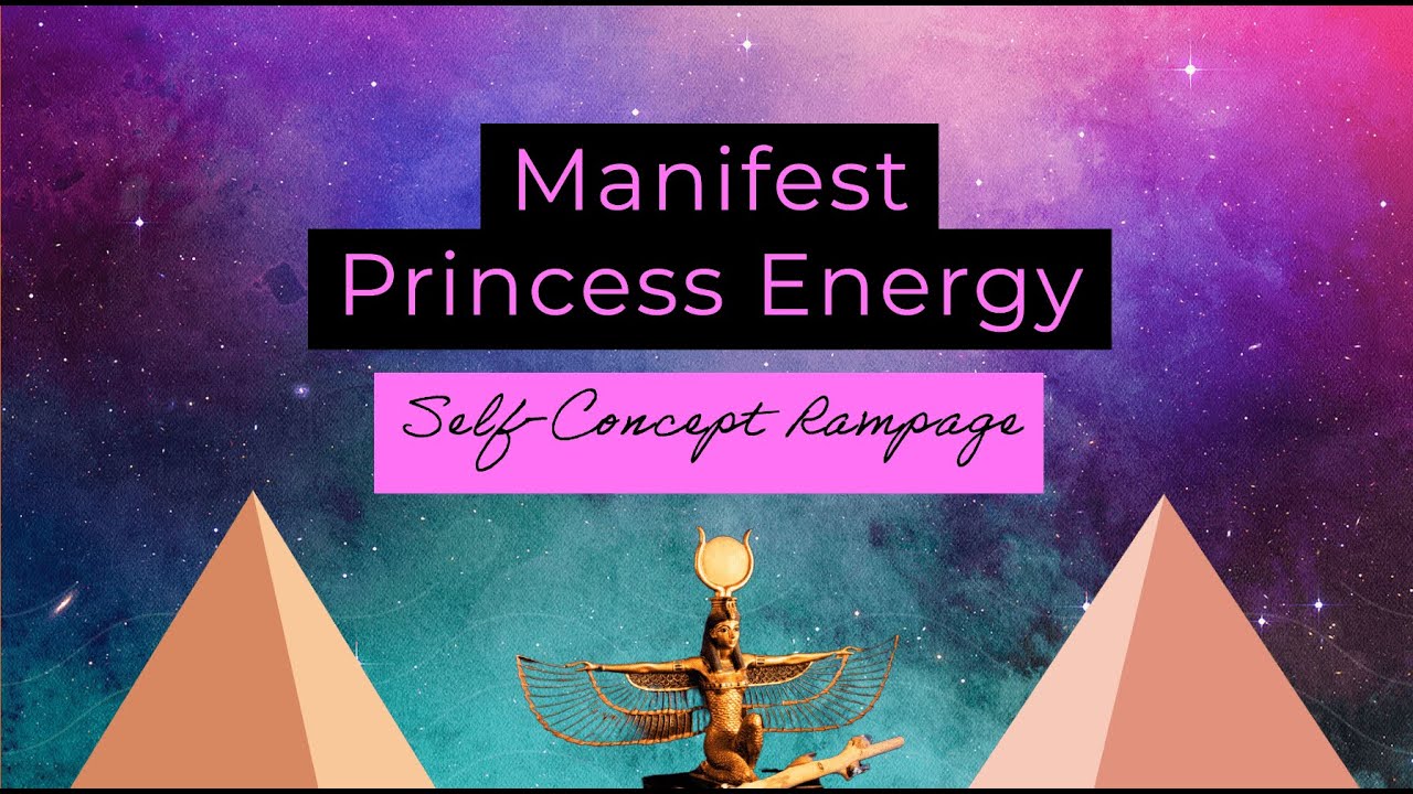 Manifest Princess Energy (Dream Life Of Luxury) Rampage - YouTube