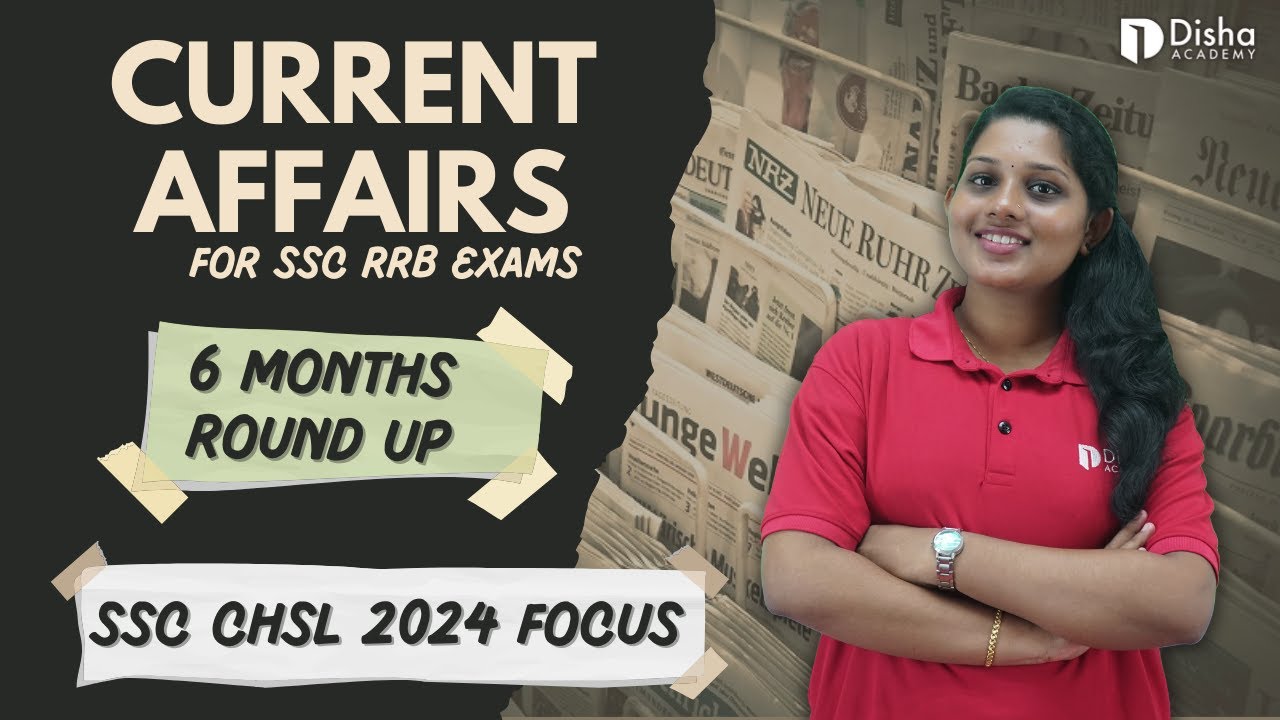 CURRENT AFFAIRS 6 Months Round Up 2024 #ssc #cgl #ntpc #rpf #alp # ...