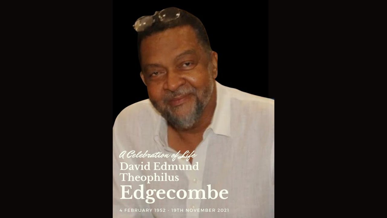 David Edmund Theophilus Edgecombe | Memorial Service - YouTube
