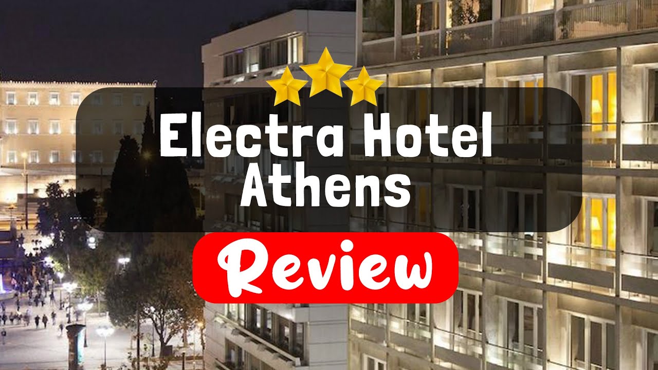 Electra Hotel Athens Athens Review - Should You Stay At This Hotel ...