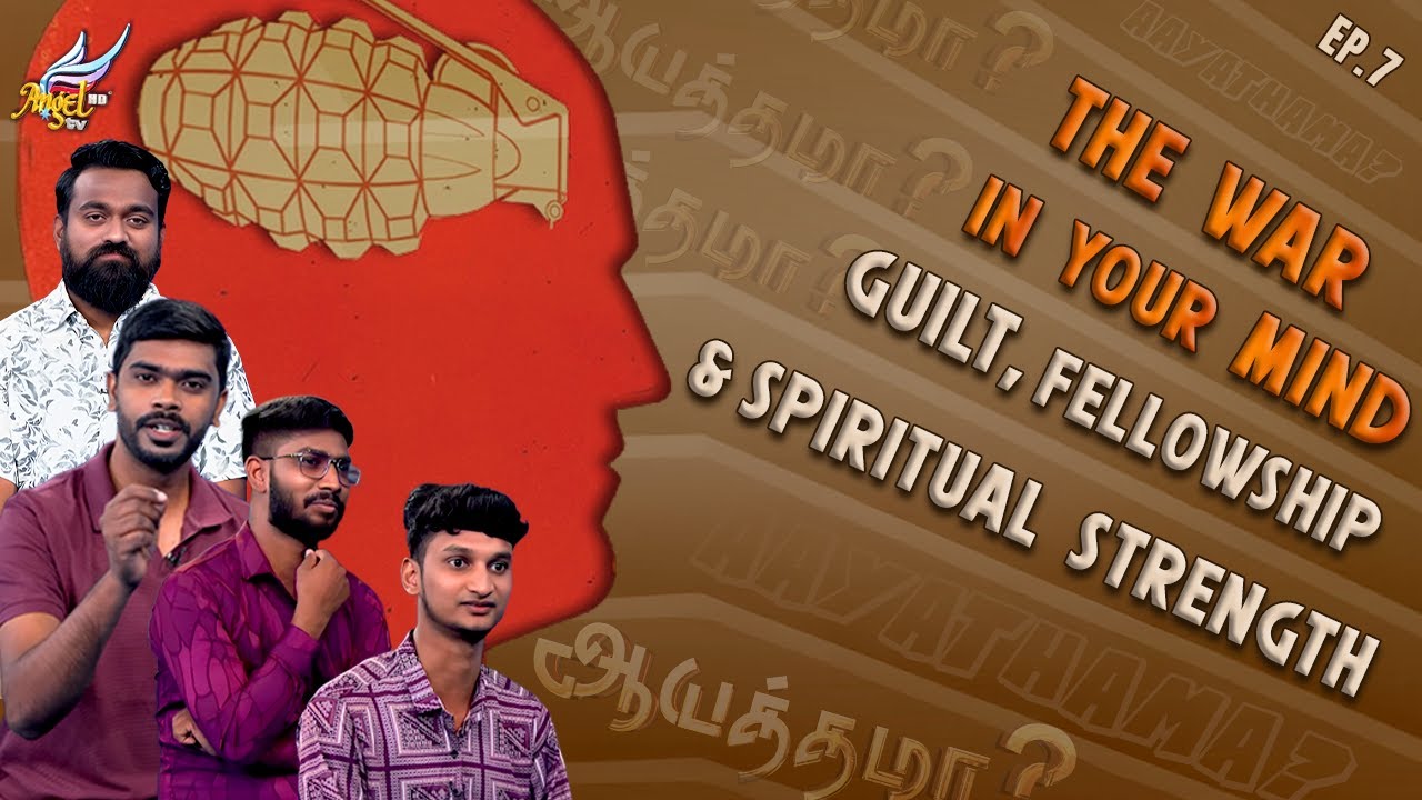 AAYATHAMA? | The War in Your Mind: Guilt, Fellowship, & Spiritual ...