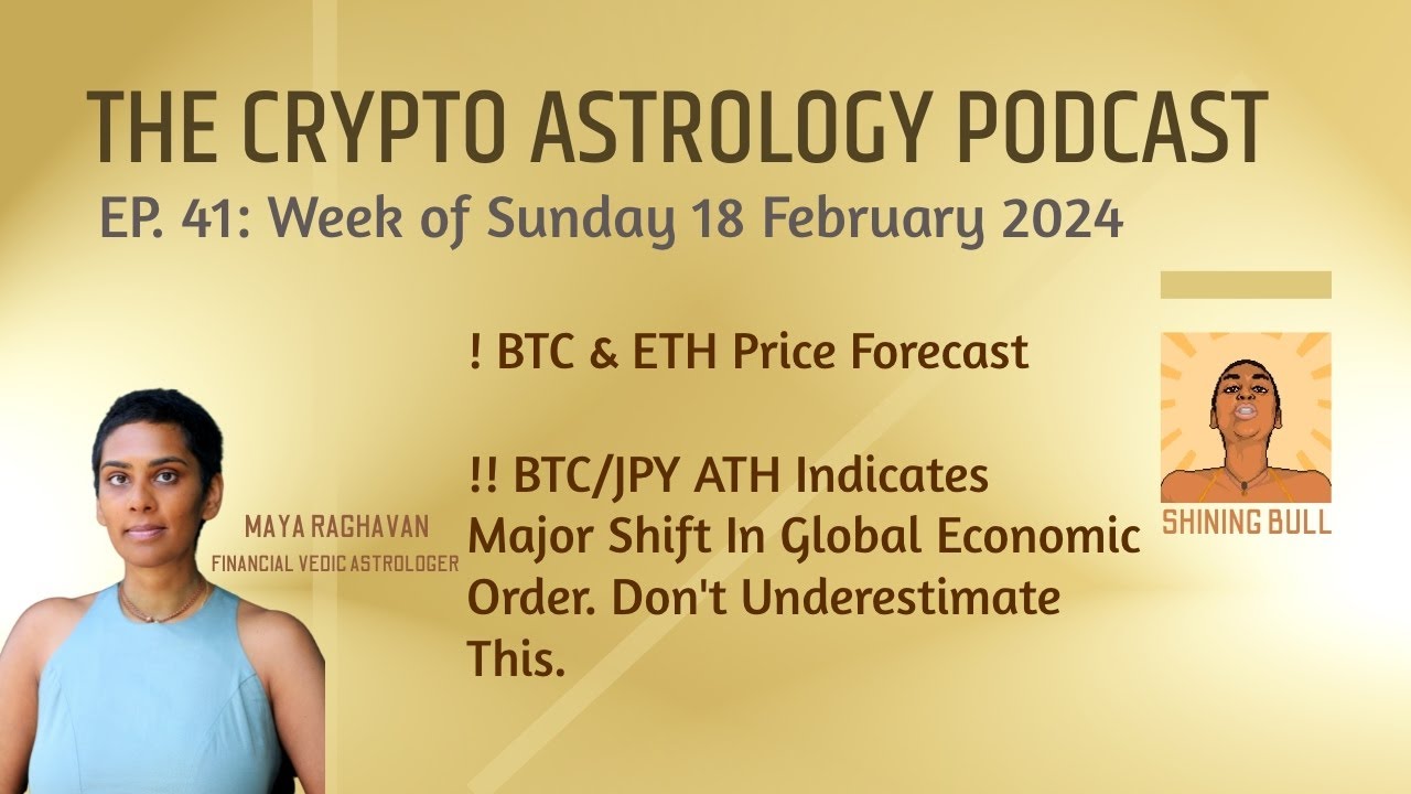 BTC/JPY ATH Means Major Shift In Global Economic Order THE CRYPTO ASTROLOGY PODCAST Ep 41 #btc # ...