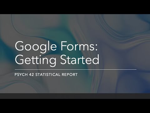 Google Forms: Getting Started - YouTube