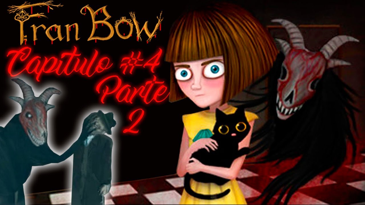 💊Fran Bow CAPITULO 4 GUIA (Parte 2) | ¿El Dr. DEERN ES BUENO ...