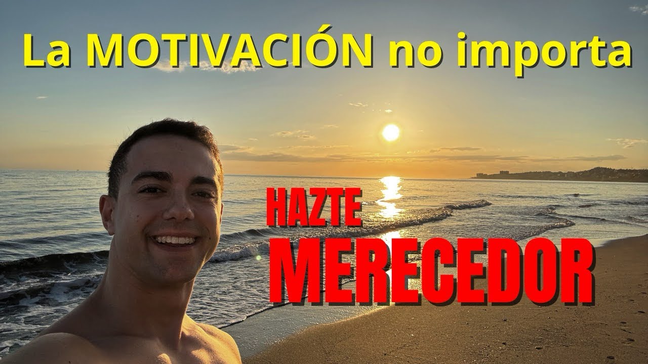La MOTIVACIÓN no importa, Hazte MERECEDOR‼️ - YouTube