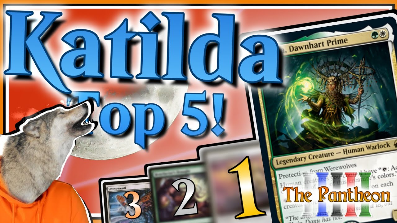 Katilda, Dawnhart Prime! | Commander Top 5! | EDH | MTG | The Pantheon ...