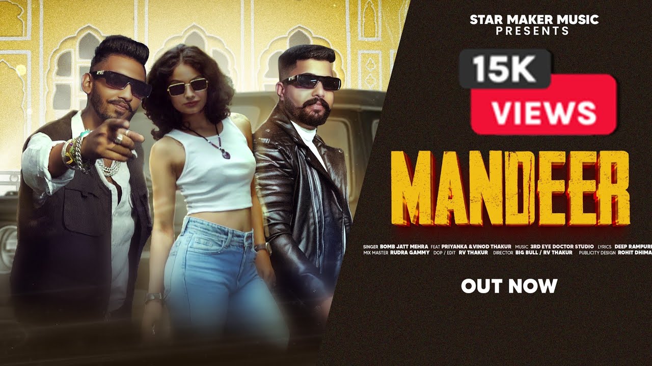 MANDEER ( Official Video ) Bomb Jatt Mehra | Rudra Gammy | Big Bull/Rv ...