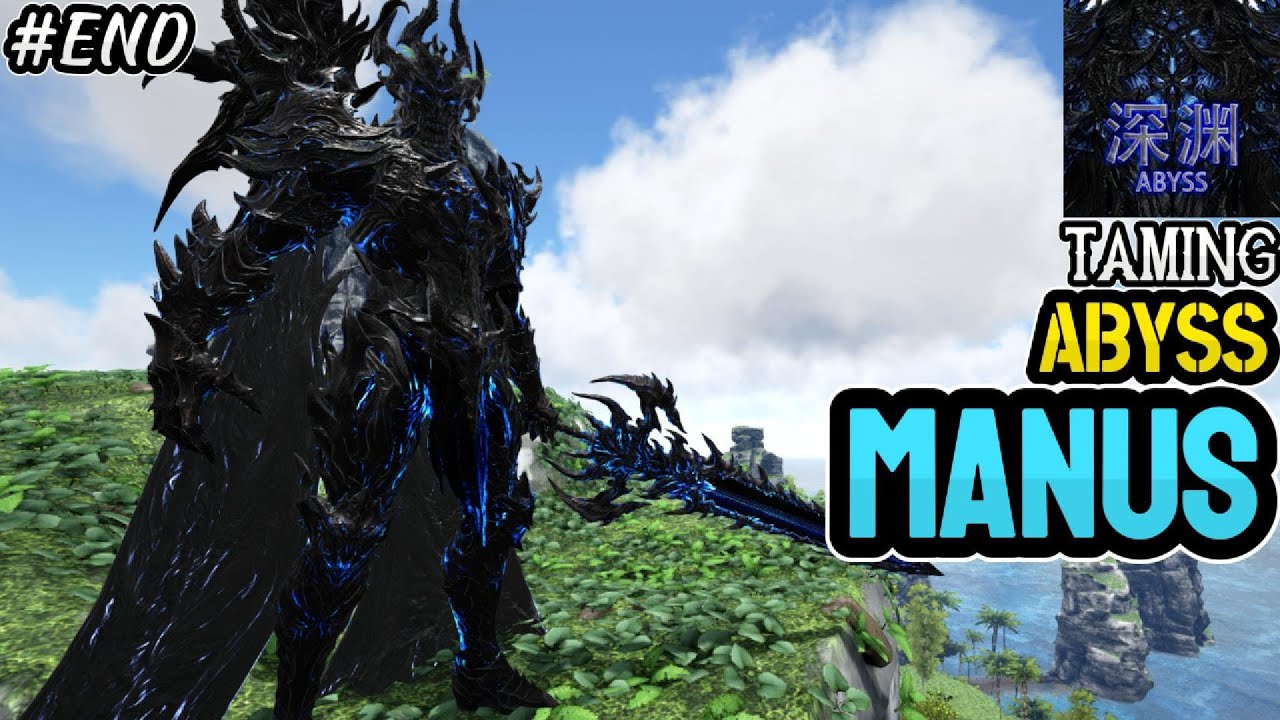 EPIC BATTLE! PERTARUNGAN TERAKHIR MELAWAN MANUS THE LORD OF ABYSS | ARK ...