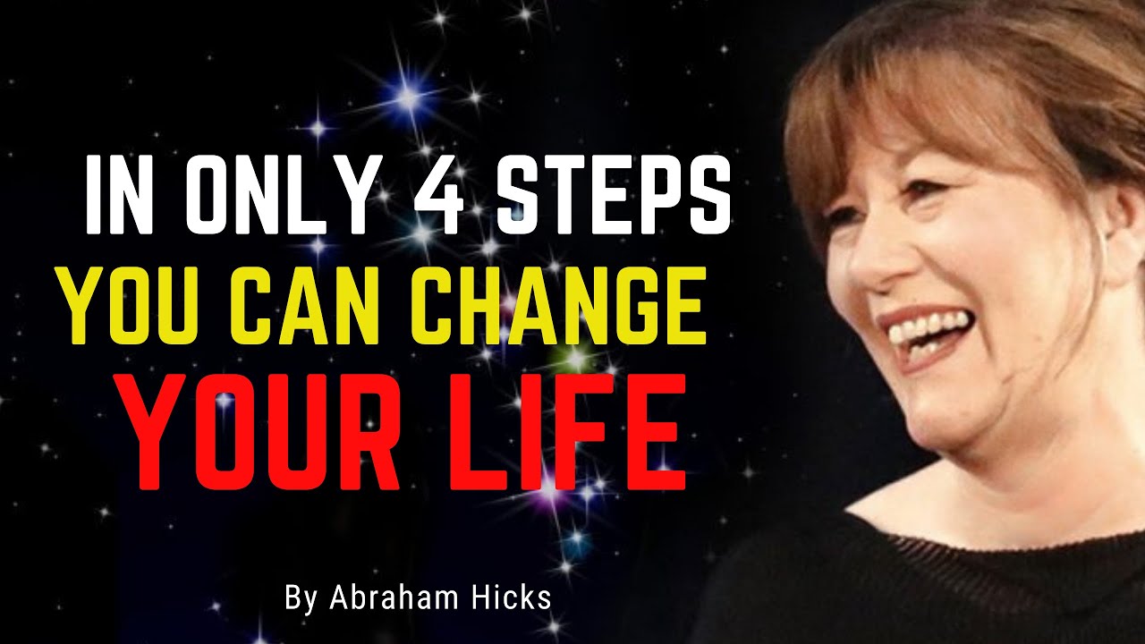 "It's Just 4 Steps!" - Abraham Hicks ( Greatest Manifestation Tool ...