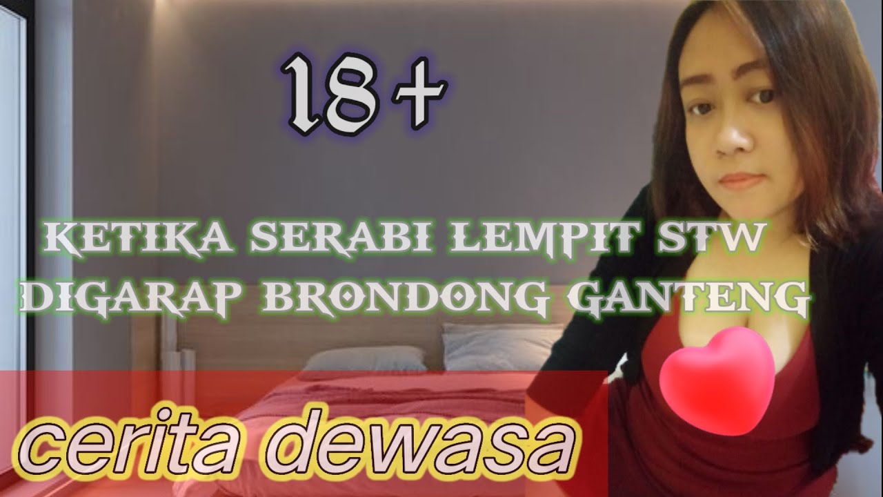 Cerita dewasa || stw yang mantap!!! - YouTube