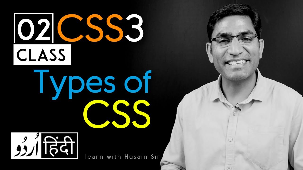 Types Of Css Css3 Tutorial In Hindi Urdu Class 02 Youtube
