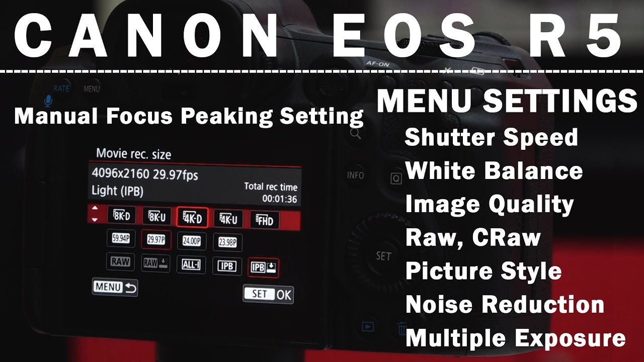 Canon EOS R5 Menu Settings | తెలుగులో | 8K video | 45MP | Wedding ...