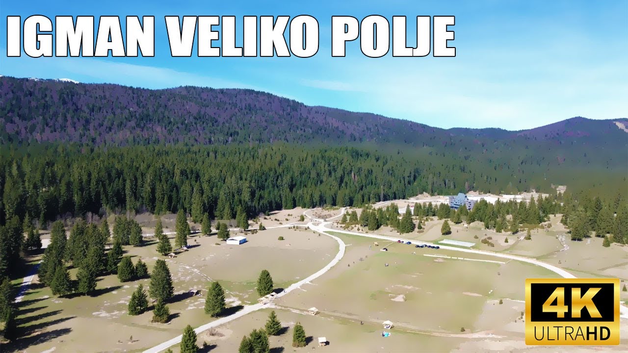【4K】Planina Igman: Veliko polje jedno od omiljenih izletišta tokom cijele godine ⛰️🚵♨️🏃‍♀️ - YouTube