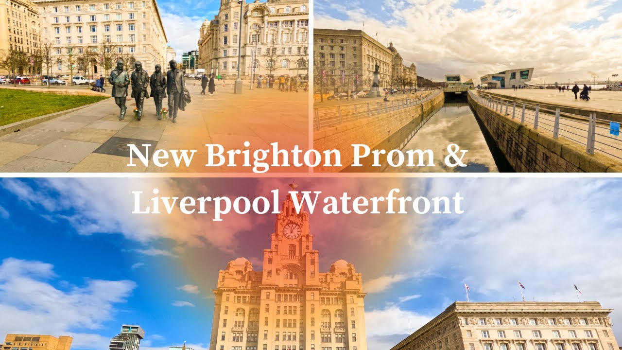 New Brighton Prom & Liverpool Waterfront - YouTube
