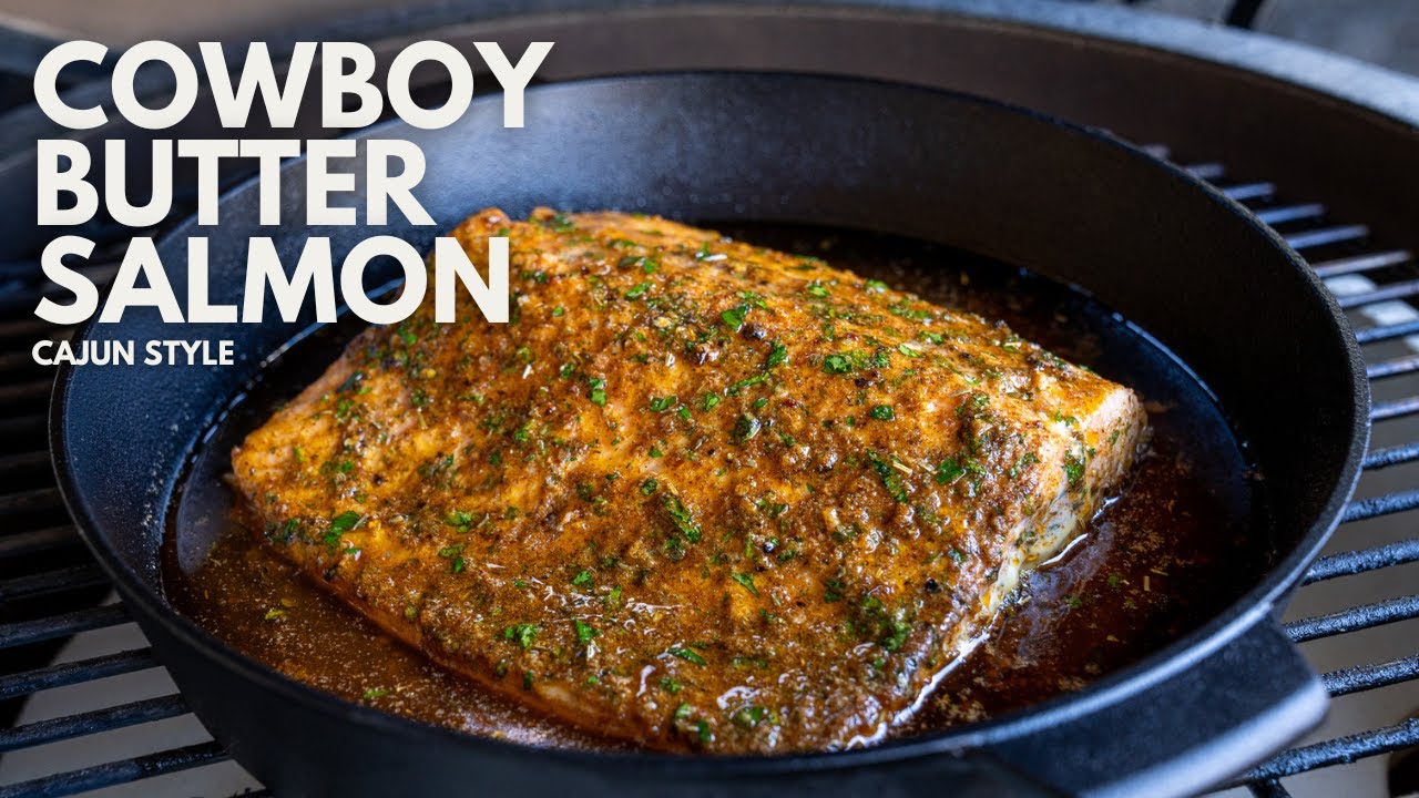 Cajun Cowboy Butter Salmon | First Cook On The Big Green Egg - YouTube