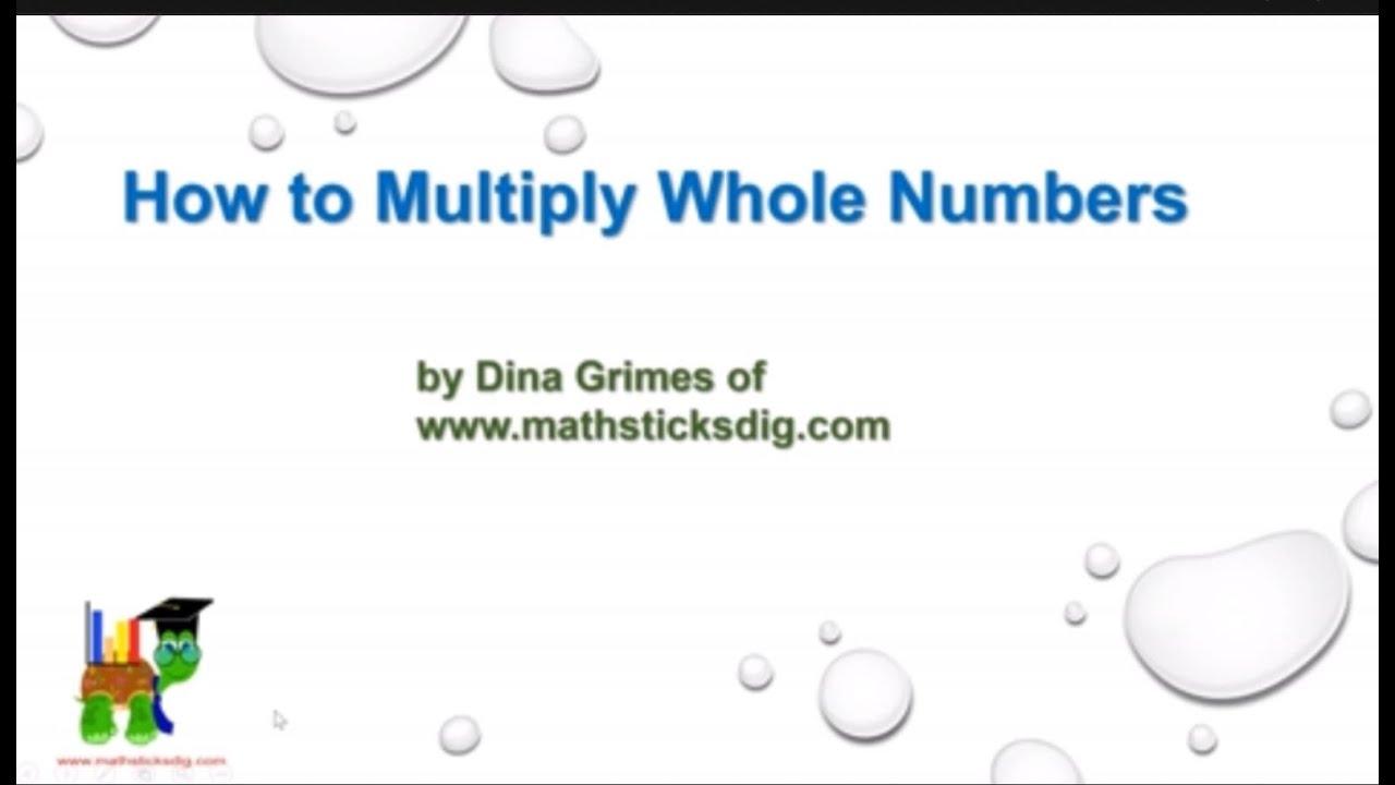 How To Multiply Whole Numbers YouTube How To Multiply Whole Numbers YouTube