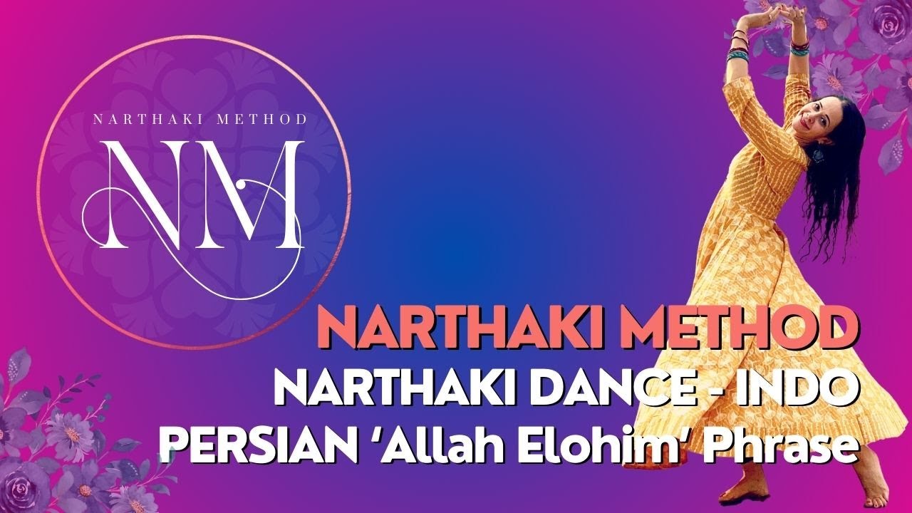 Narthaki Dance | Indo Persian 'Allah Elohim' Phrase Tutorial - YouTube