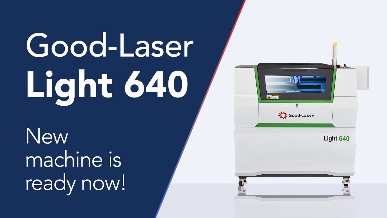Good-Laser new Light 640 CO2 laser cutter is now ready! - YouTube