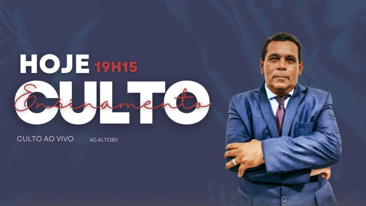 Culto de Ensinamento com o Dirigente Manoel Filho. IEAD Alto da Boa ...