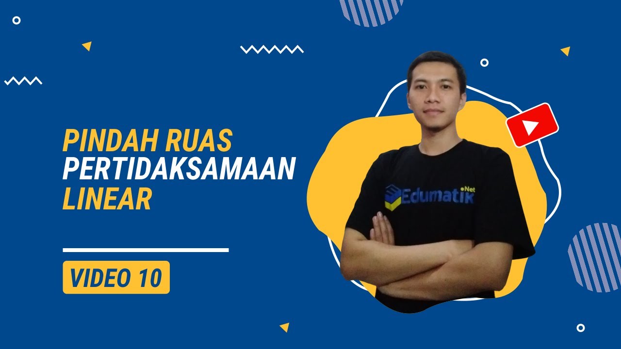 Menyelesaikan Pertidaksamaan Linear Menggunakan Pindah Ruas - YouTube