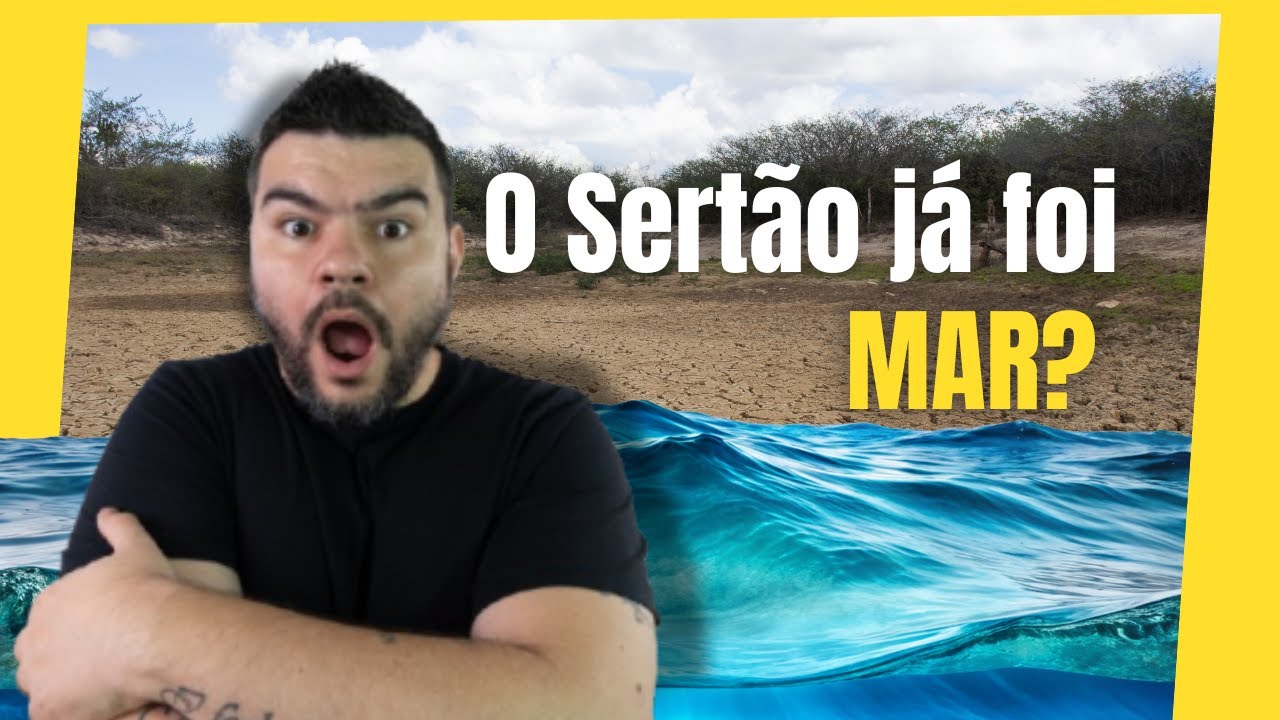 O Sertão vai virar Mar? Vai alagar tudo? - YouTube
