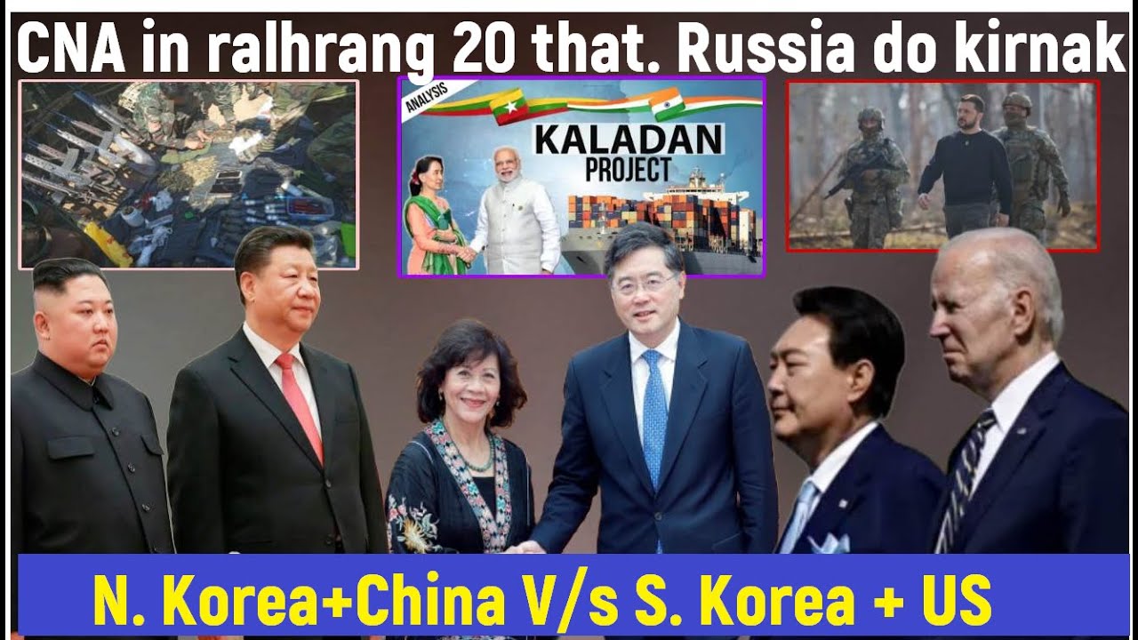 May 2 zing: India in Myanmar ah long cawlhnak ong ding. China palai ...