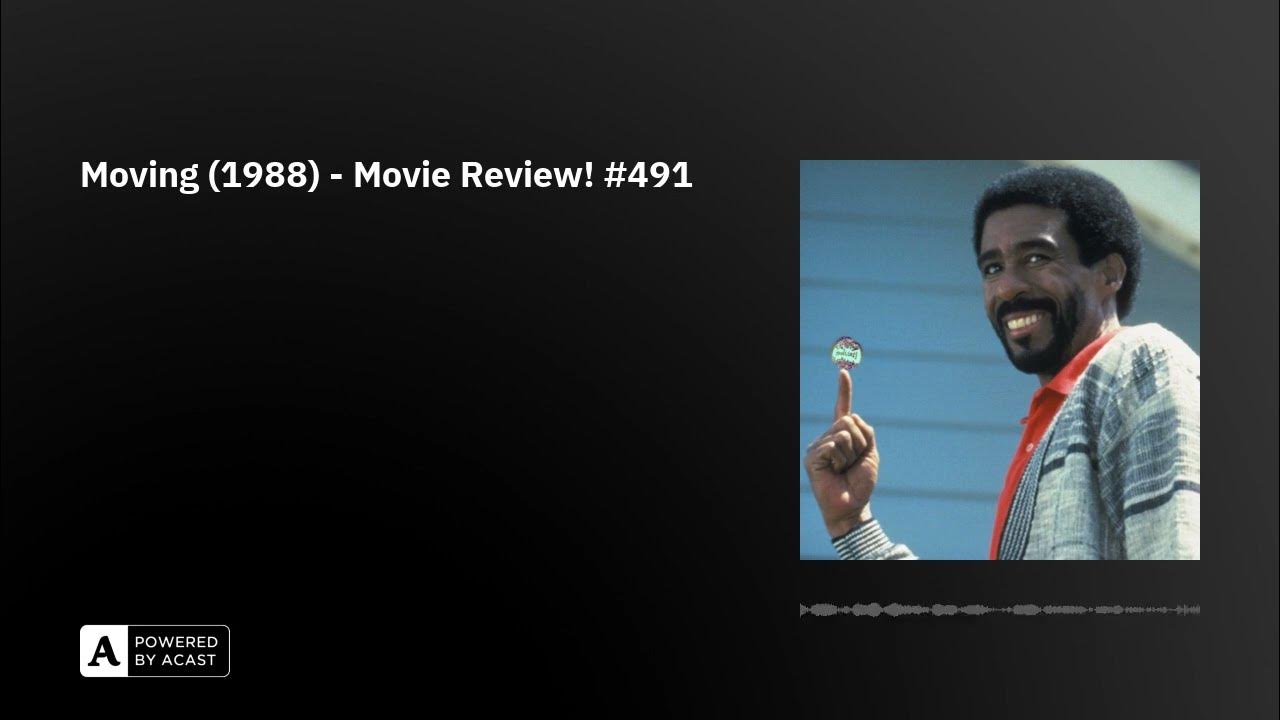 Moving (1988) - Movie Review! #491 - YouTube