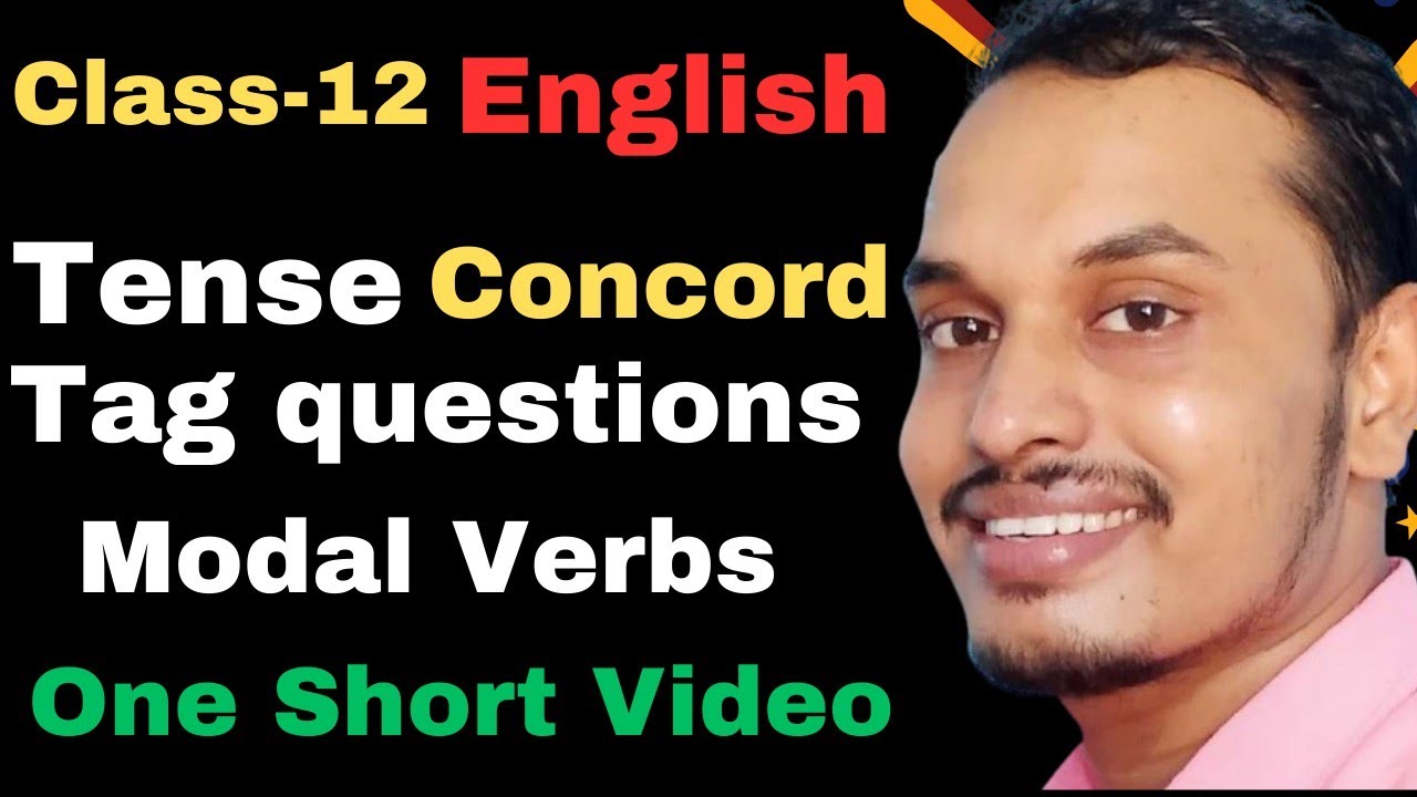 Tense,Concord,Tag Questions,Modal Verbs | One Short Video | Online ...