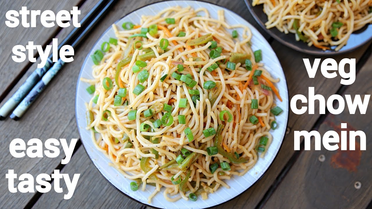 veg chow mein noodles recipe | वेज चाऊमीन नूडल्स रेसिपी | vegetable ...